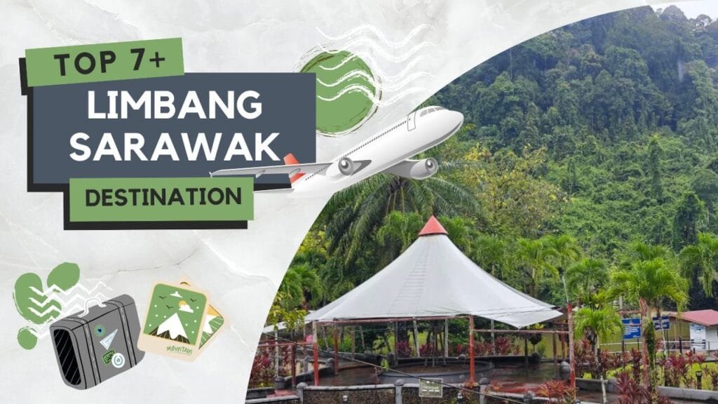 √ 7+ Tempat Menarik di Limbang Sarawak Popular 2025